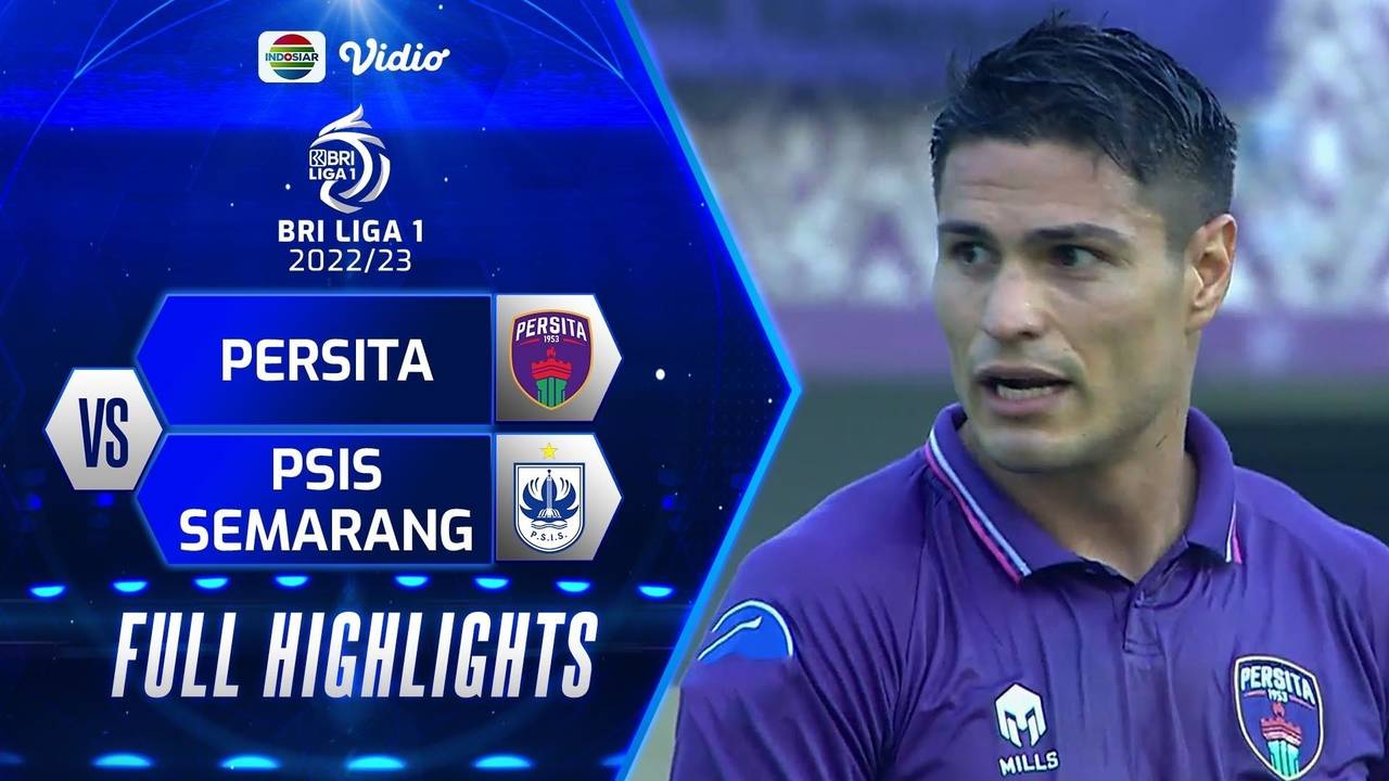 Full Highlights - Persita VS PSIS Semarang | BRI Liga 1 2022/2023 | Vidio