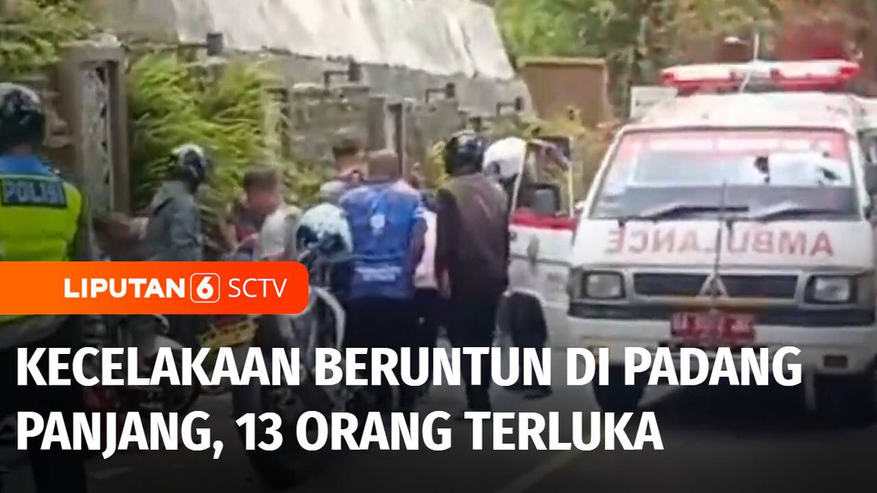 Kecelakaan Beruntun di Padang Panjang, 13 Orang Terluka dan Dibawa ke Rumah Sakit | Liputan 6 ...
