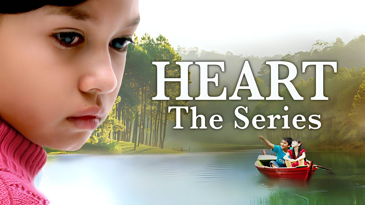 Streaming Heart Series (Sinetron SCTV)