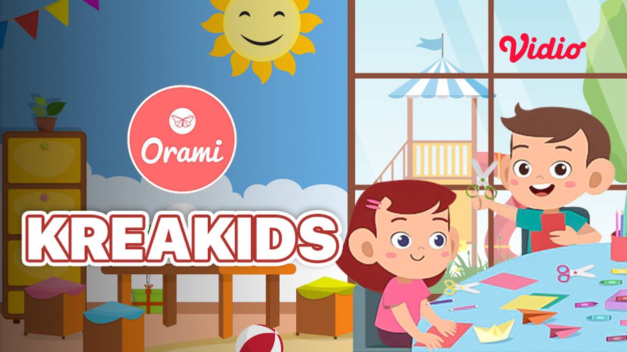 Streaming Orami - Kreakids
