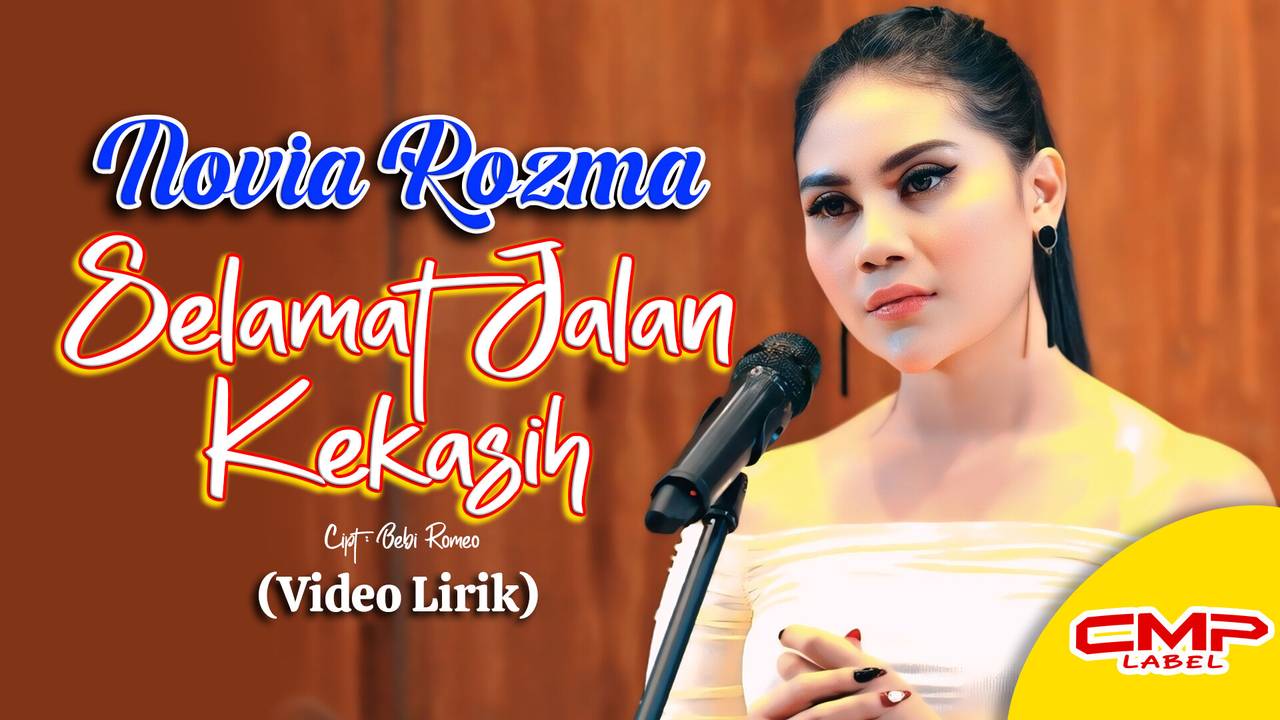 SELAMAT JALAN KEKASIH - NOVIA ROZMA (VERSI BAJIDOR) | OFFICIAL LYRICS VIDEO