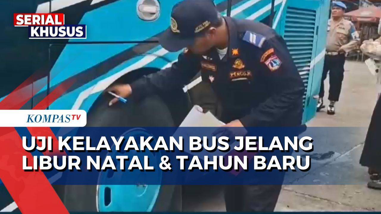 Pemeriksaan Kelayakan Bus Jelang Libur Natal dan Tahun Baru di Terminal ...