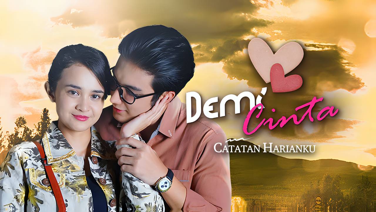 Streaming Demi Cinta - Catatan Harianku (2021)