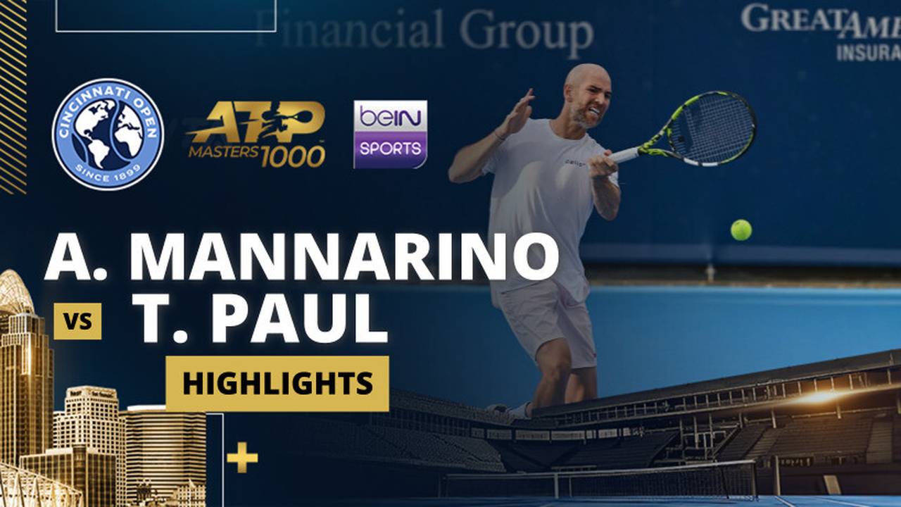 A. Mannarino vs T. Paul - Highlights | ATP Cincinnati Open 2025