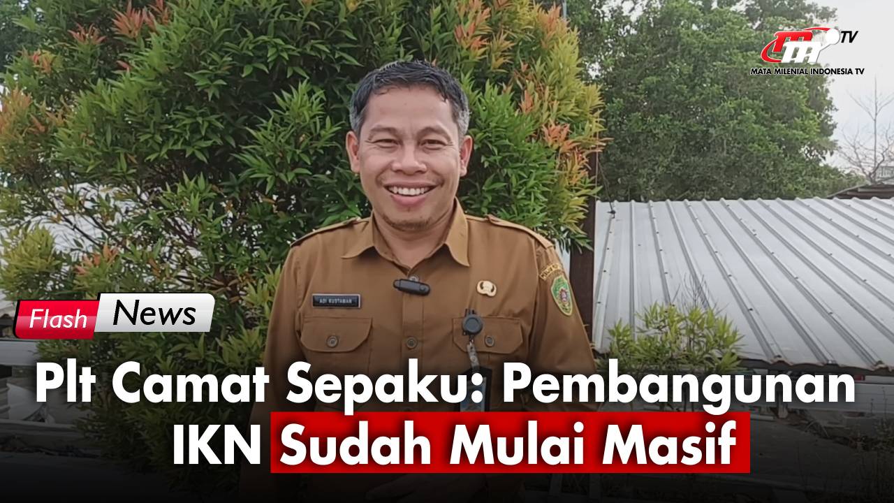 Kegiatan Konstruksi Pembangunan IKN Nusantara Sudah Dimulai Secara ...