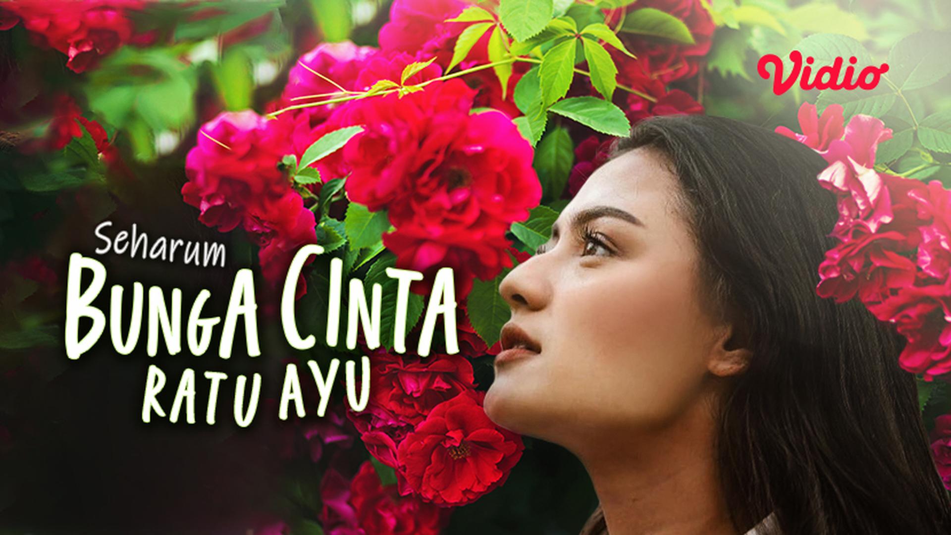 Streaming Seharum Bunga Cinta Ratu Ayu (2016) | Vidio
