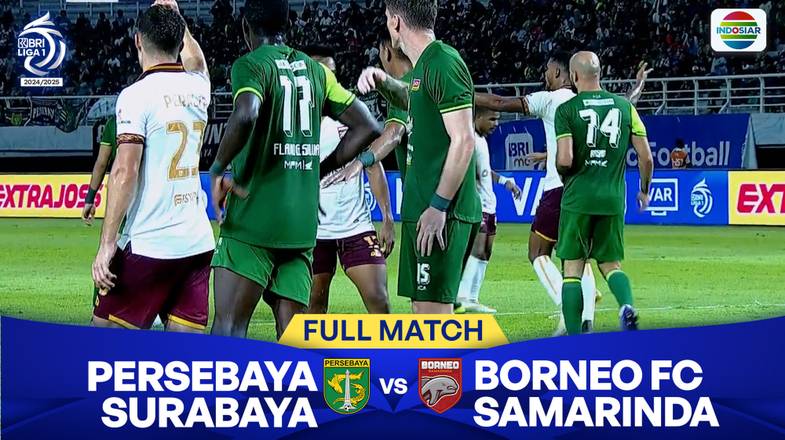 Persebaya Surabaya vs Borneo FC Samarinda - Full Match | BRI Liga 1 2024/2025 | Vidio