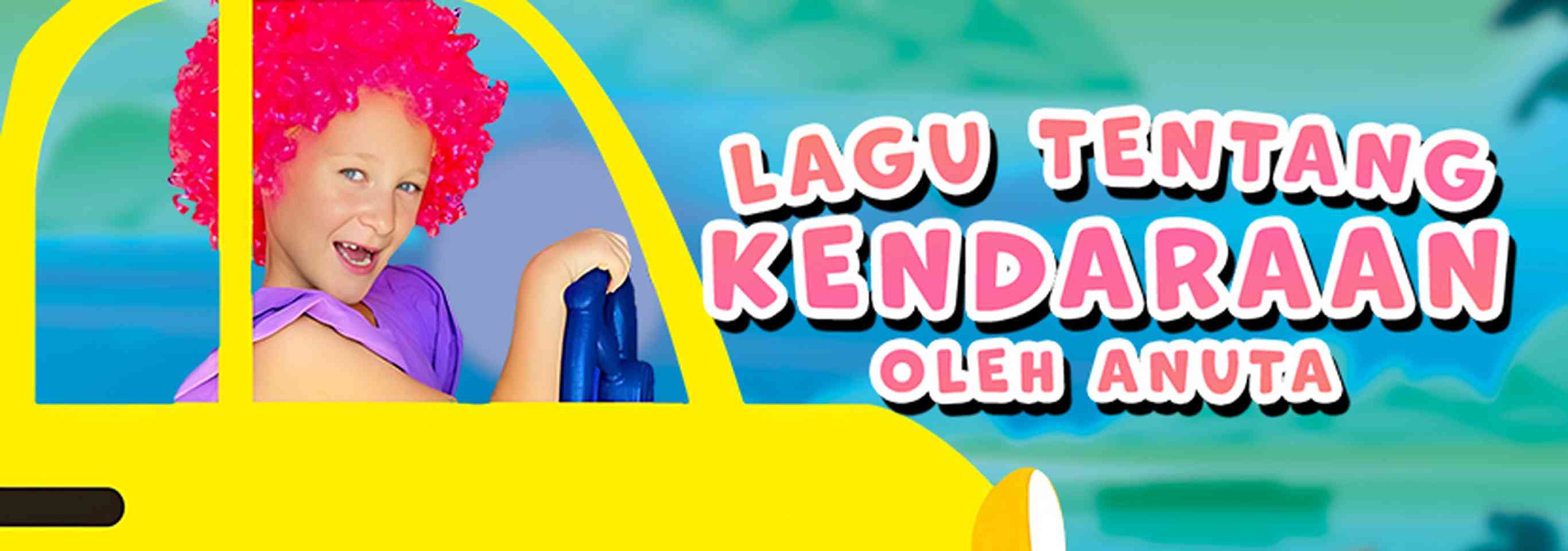 Nonton Anuta Kids Channel - Lagu Tentang Kendaraan Oleh Anuta (2023) Sub Indo | Vidio