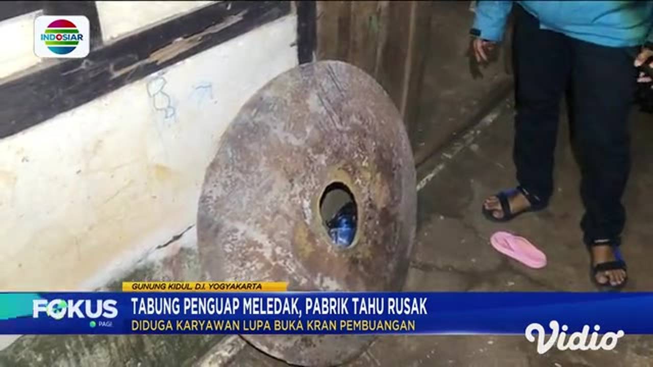Tabung Penguap Meledak, Pabrik Tahu Rusak - Indosiar Regional
