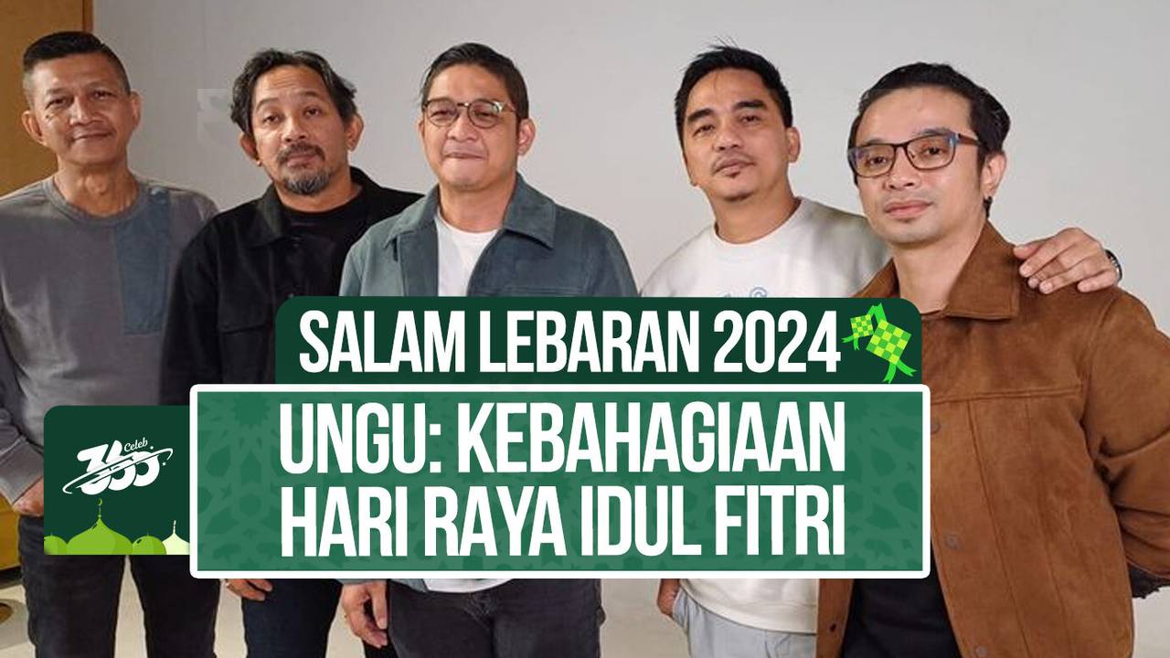 Salam Lebaran, Band Ungu Sambut Bahagia Hari Raya Idul Fitri | Vidio