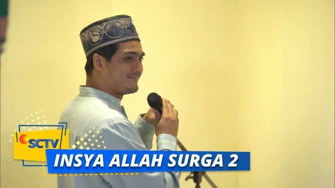 Nonton Sinetron Insya Allah Surga Tingkat 2 Episode 19 | Vidio