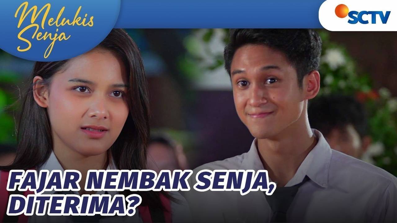 Melukis Senja - Fajar Nyatakan Cinta ke Senja, Pura-pura atau Beneran? | Melukis Senja Episode ...