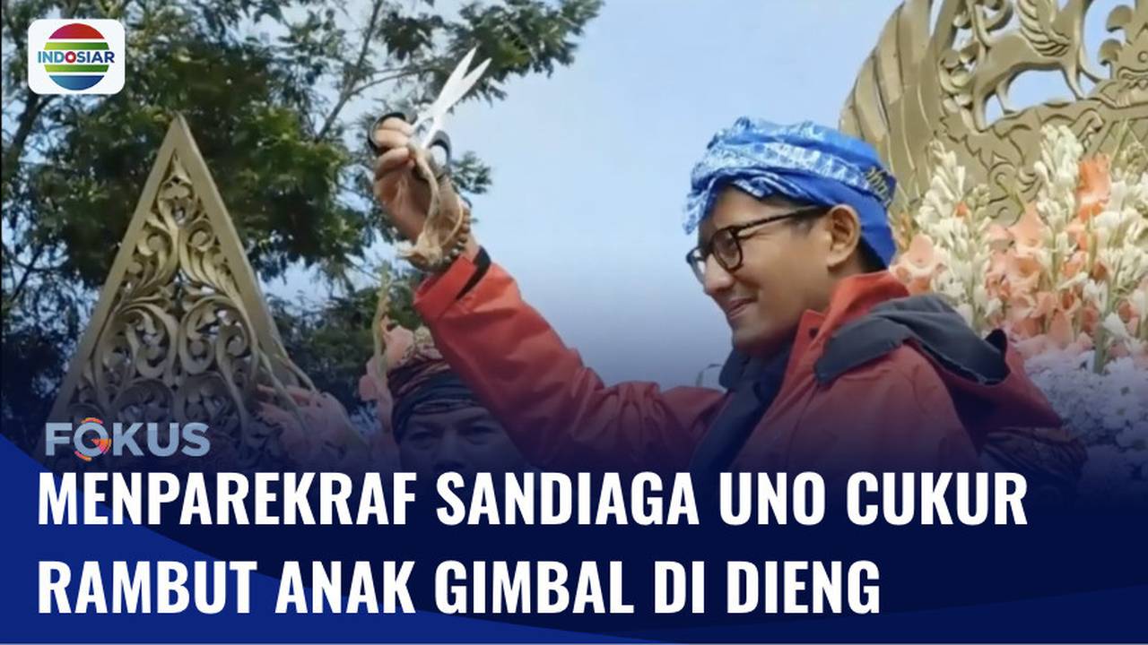 Menparekraf Sandiaga Uno Cukur Rambut Anak Gimbal di Dieng | Fokus ...
