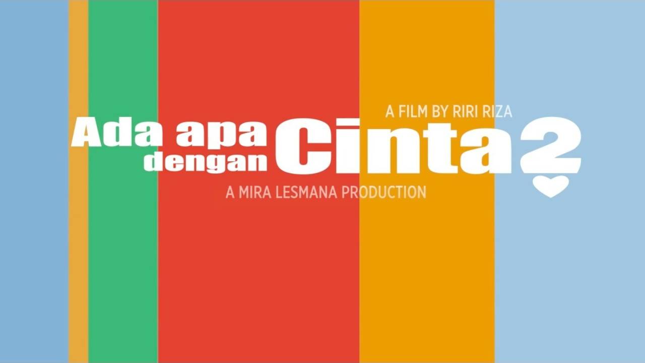 ADA APA DENGAN CINTA 2 | OFFICIAL TRAILER AADC 2 Full Movie