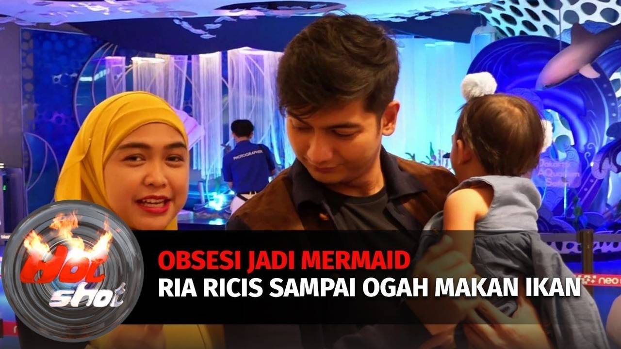 Obsesi jadi Mermaid,Ria Ricis Sampai Ogah Makan Ikan | Hot Shot | Vidio