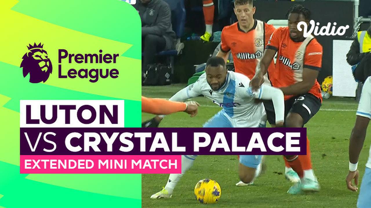 Luton vs Crystal Palace - Extended Mini Match | Premier League 23/24