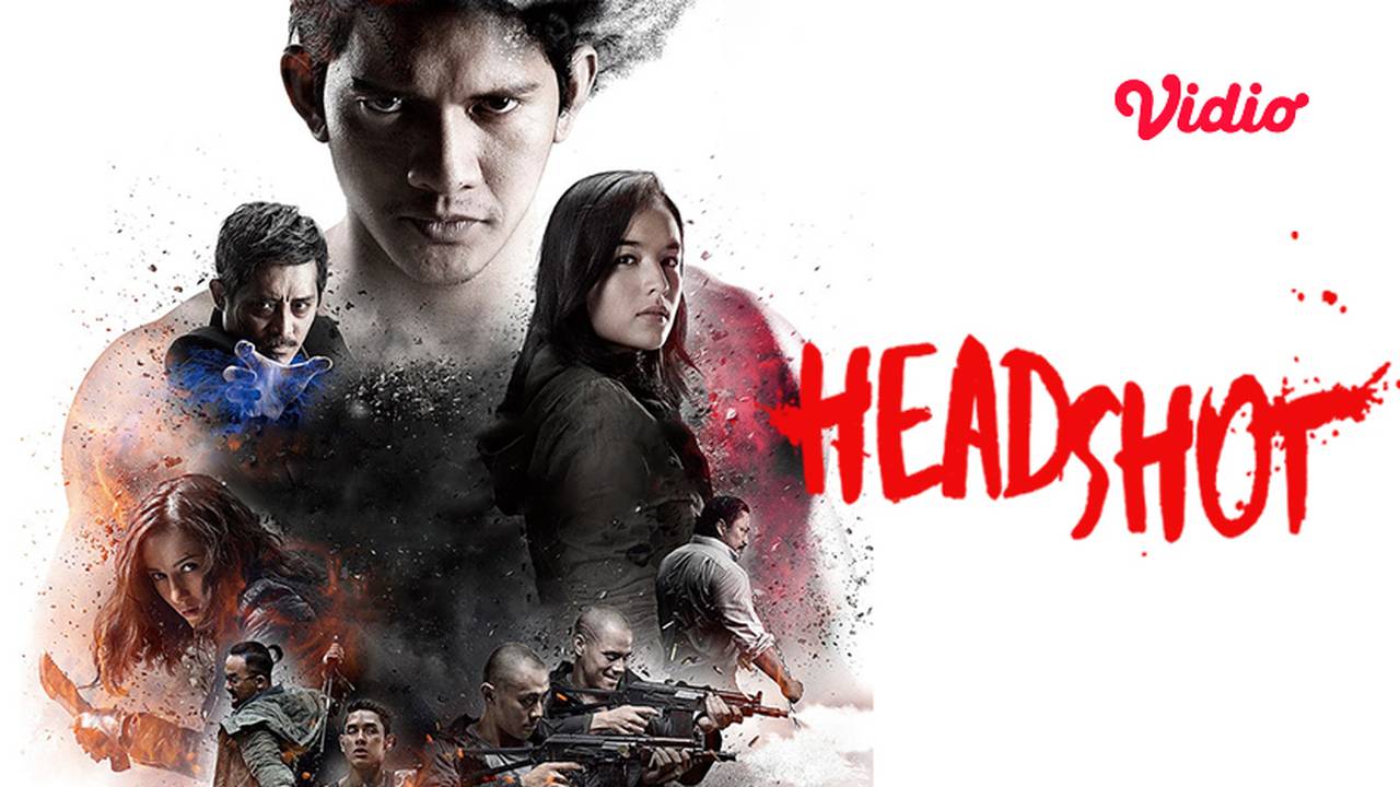 Nonton Film Headshot (2016) Action Iko Uwais | Vidio