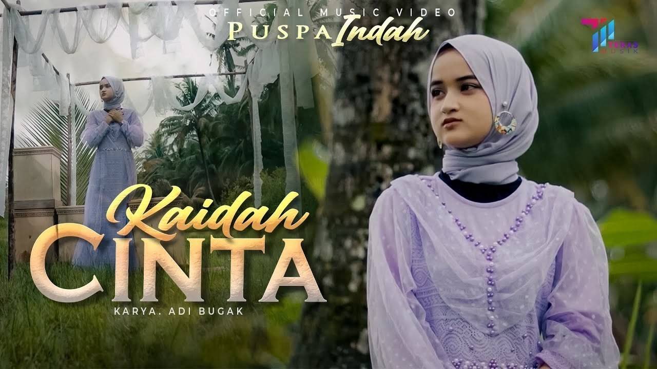 Puspa Indah - Kaidah Cinta (Official Music Video) Lagu Terbaru 2022 | Vidio