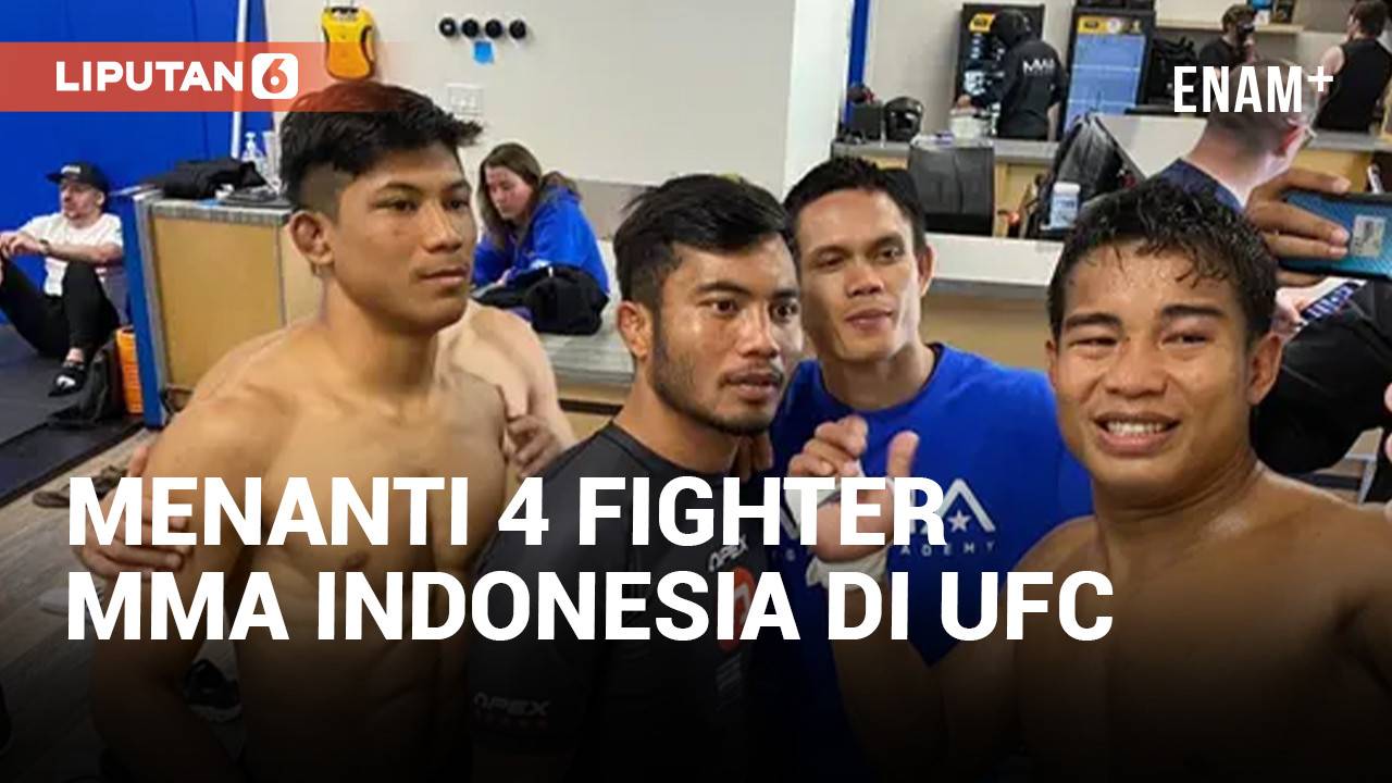 4 Atlet MMA Indonesia Siap Incar Kontrak UFC! - liputan6.com | Vidio