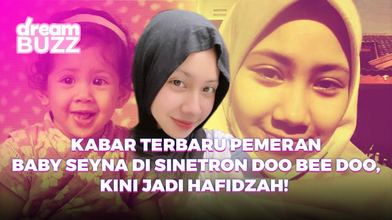 Kabar Terbaru Pemeran Baby Seyna Di Sinetron Doo Bee Doo, Kini Jadi ...