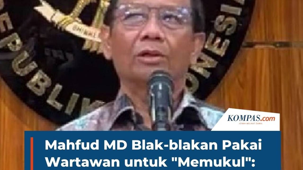 Mahfud MD Blak-blakan Pakai Wartawan untuk 