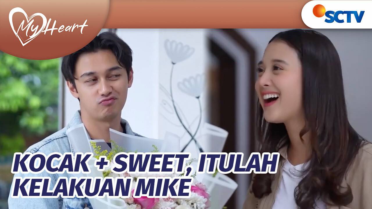[Gratis] My Heart - Bikin Sakit Perut! Lihat Tingkah Kocak Mike ke Raisa | My Heart Episode 145 ...