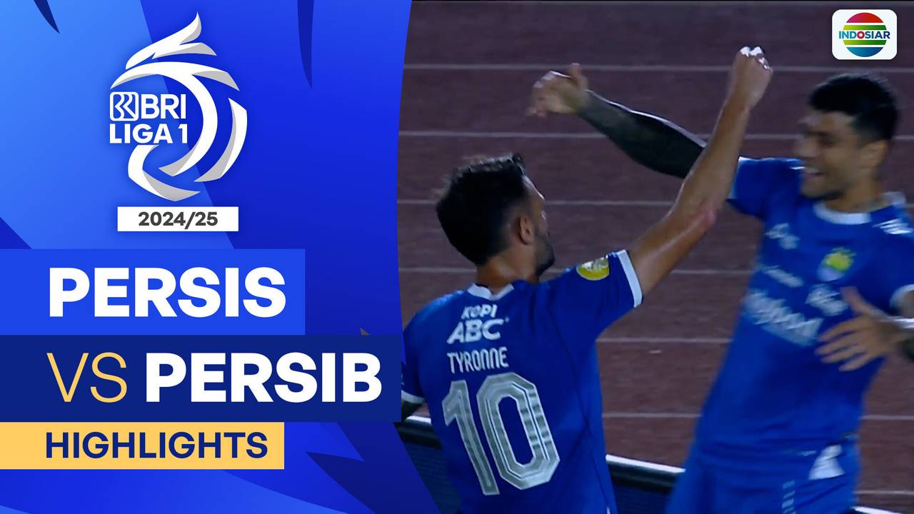 PERSIS VS PERSIB - Highlights | BRI Liga 1 2024/25 | Vidio