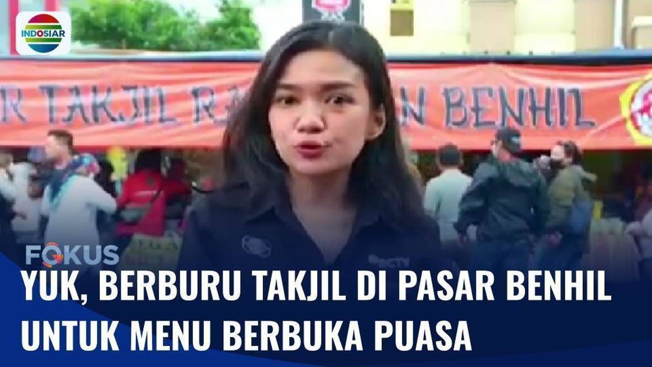Berburu Takjil di Pasar Benhil untuk Menu Berbuka Puasa | Fokus ...