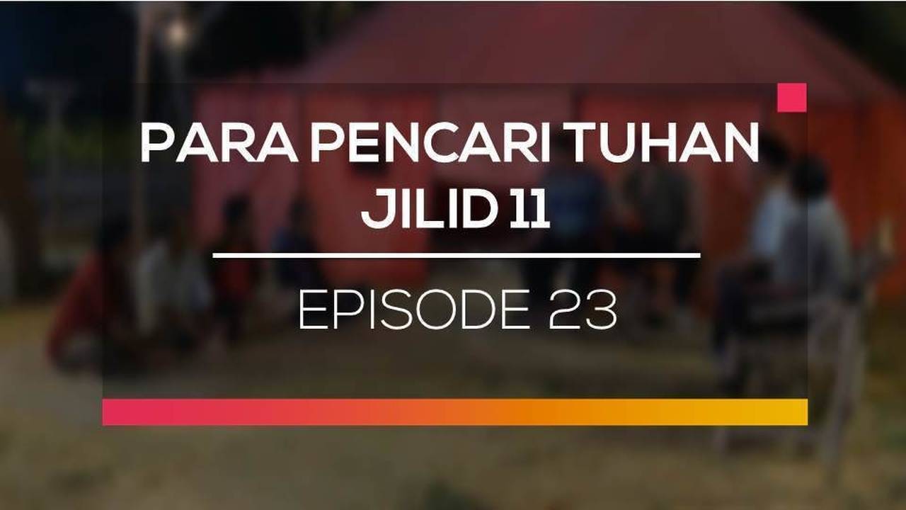 Nonton Sinetron Para Pencari Tuhan Jilid 11 Episode 23 | Vidio