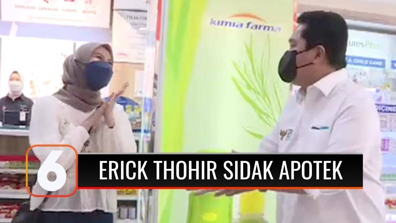 Erick Thohir Sidak Sejumlah Apotek Kimia Farma Pastikan Obat Terapi