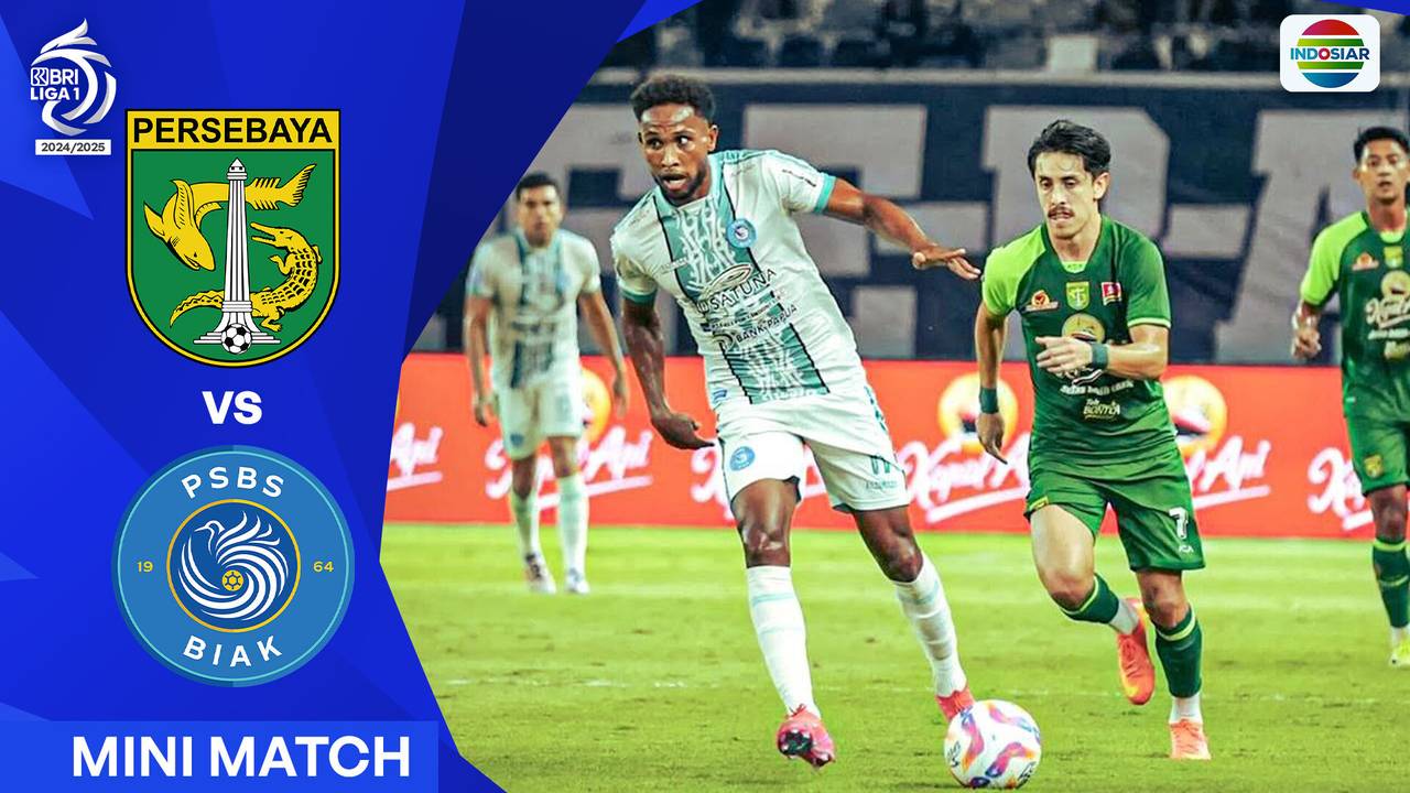 PERSEBAYA Surabaya VS PSBS Biak - Mini Match | BRI Liga 1 2024/25 | Vidio