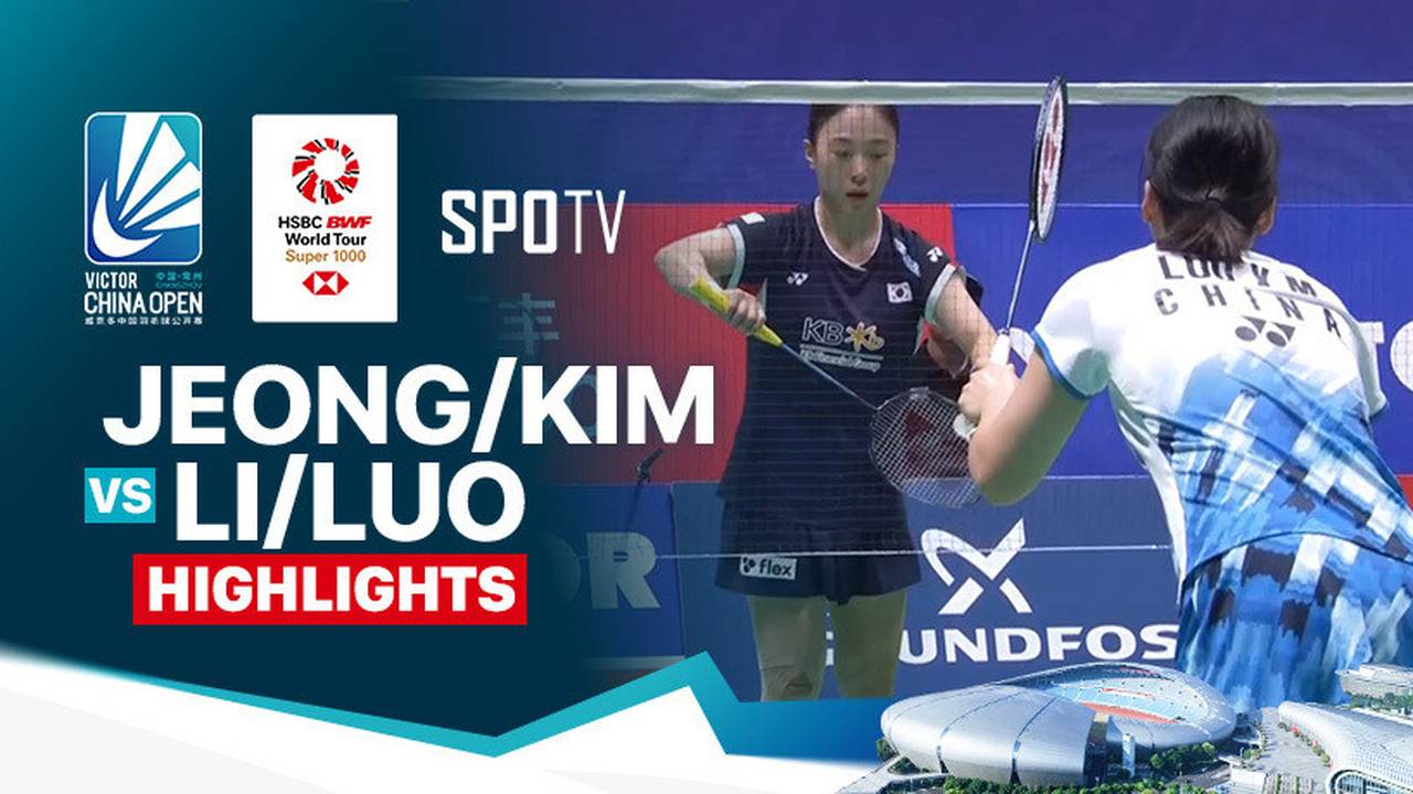 Jeong Na Eun/Kim Hye Jeong (KOR) vs Li Yi Jing/Luo Xu Min (CHN) - Highlights | Victor China Open ...