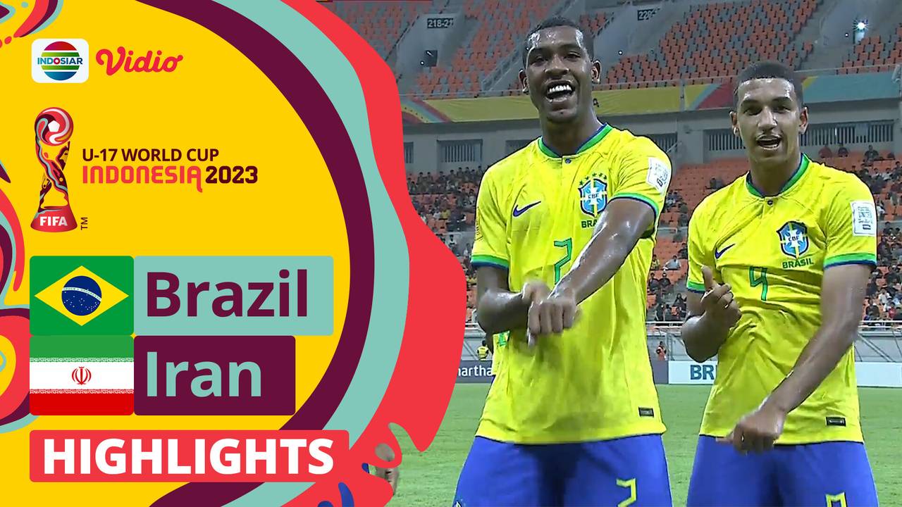 Brazil vs Iran - Highlights FIFA U-17 World Cup Indonesia 2023 | Vidio