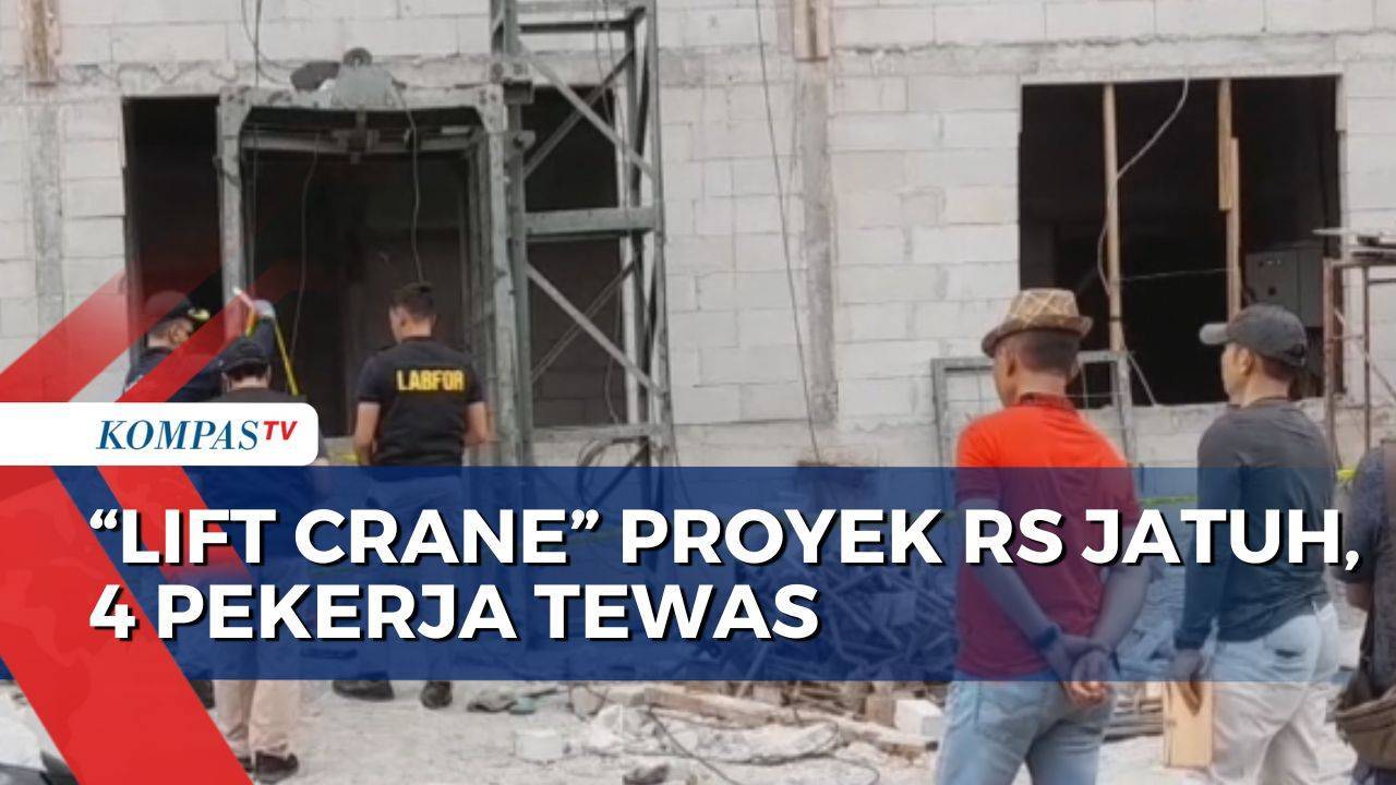 Korban Jiwa Akibat 'Lift Crane' Proyek RS Jatuh Bertambah, Total 4 ...