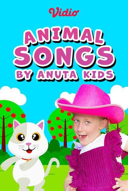 Nonton Anuta Kids Channel - Animal Songs by Anuta (2021) Sub Indo | Vidio