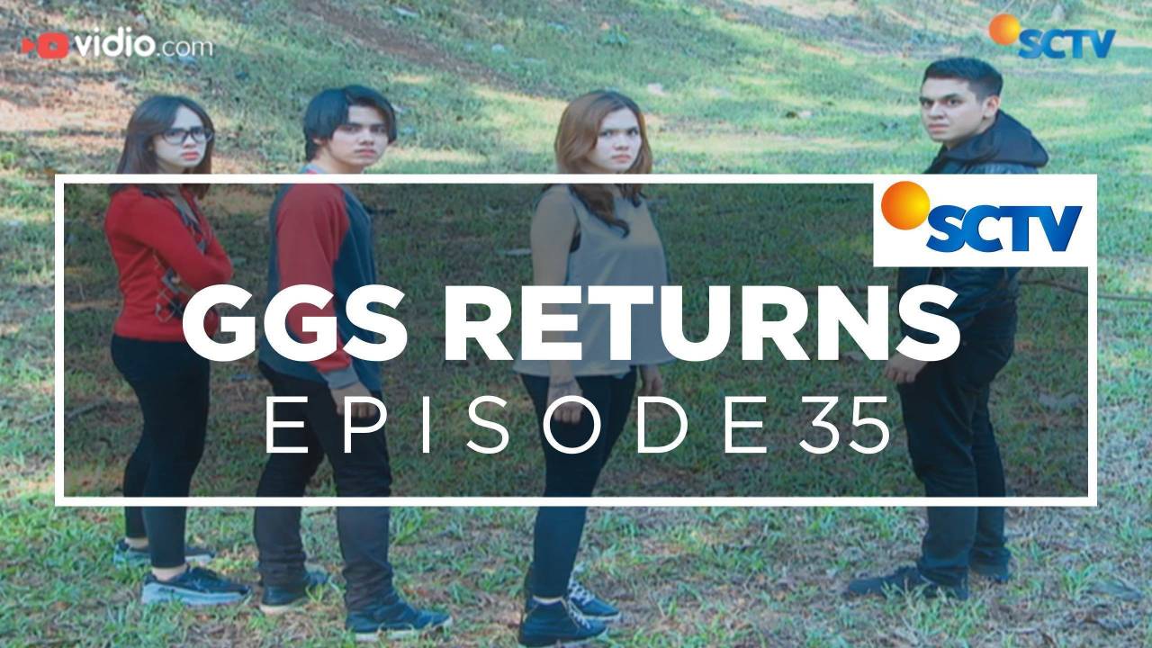 Nonton Sinetron Ganteng-Ganteng Serigala Returns Episode 35