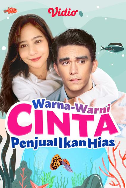 Streaming Warna Warni Cinta Penjual Ikan Hias | Vidio