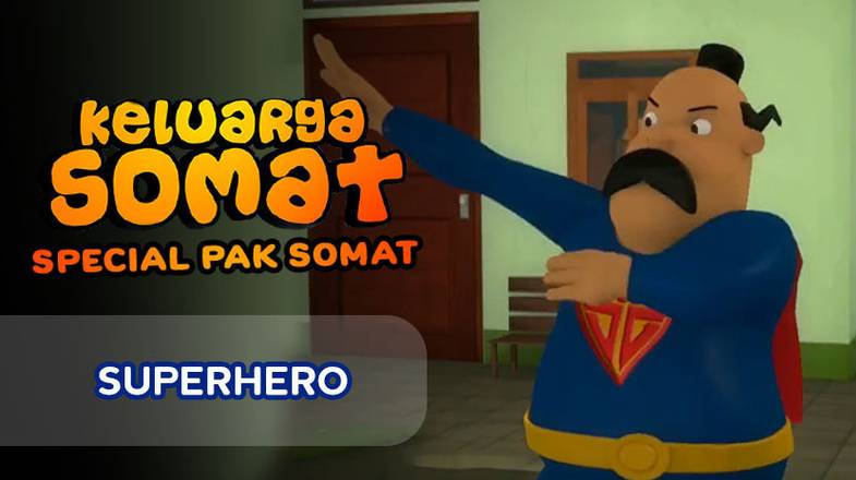 Keluarga Somat (Special Pak Somat) - Eps. 153 "Superhero" | Vidio