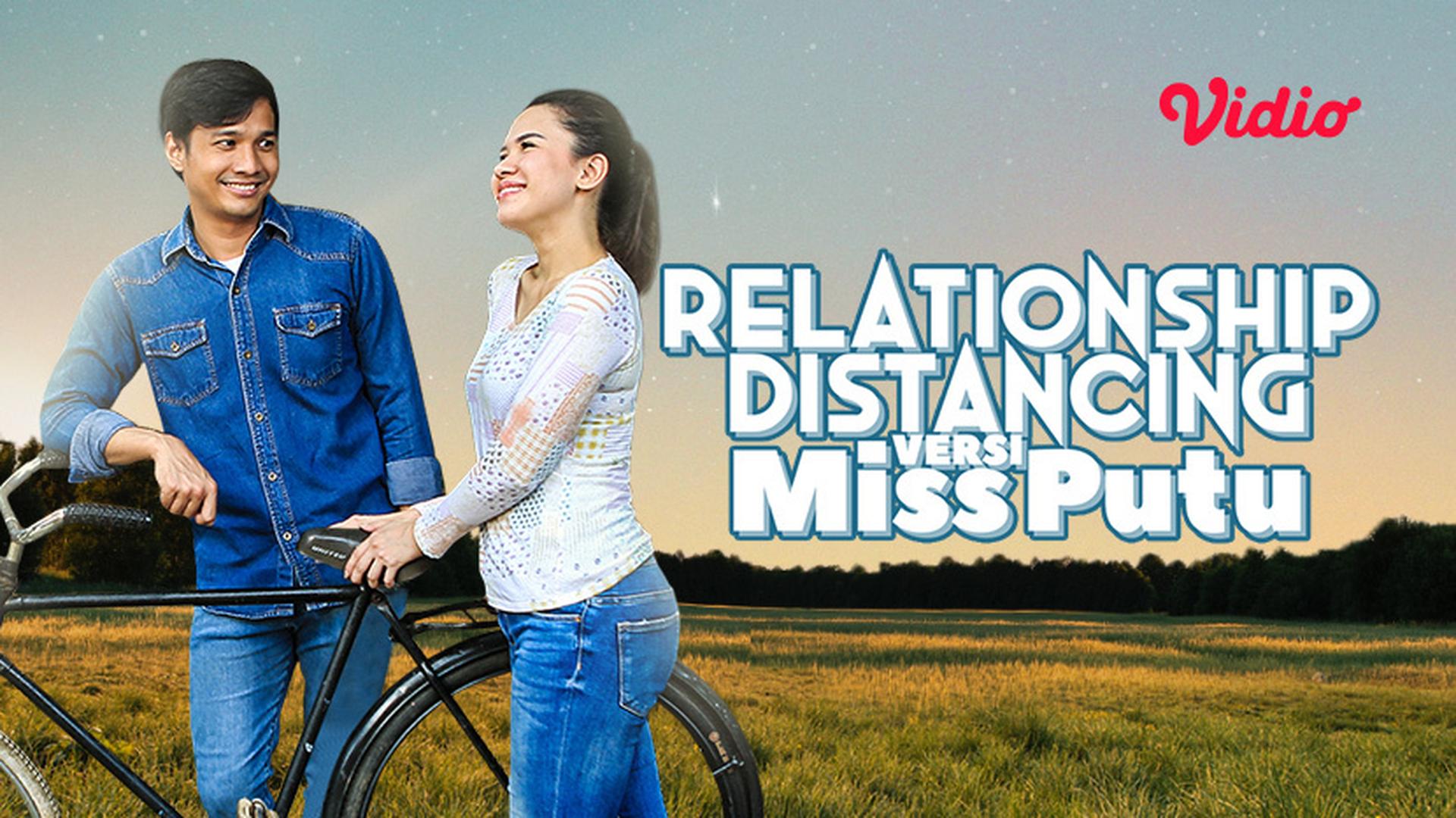 Streaming Relationship Distancing Versi Miss Putu (2020) | Vidio