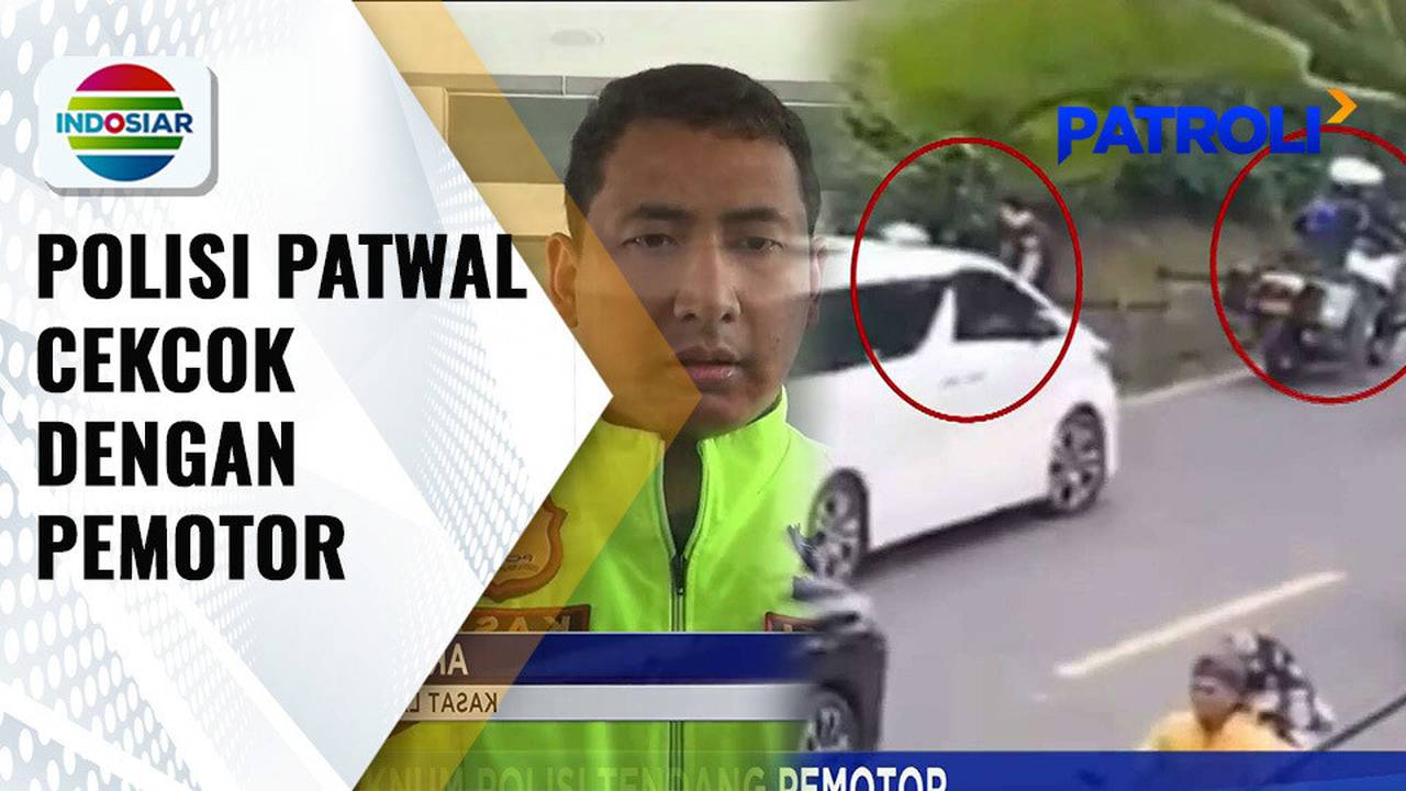 Polisi Patwal Cekcok dengan Pemotor | Patroli - INDOSIAR | Vidio