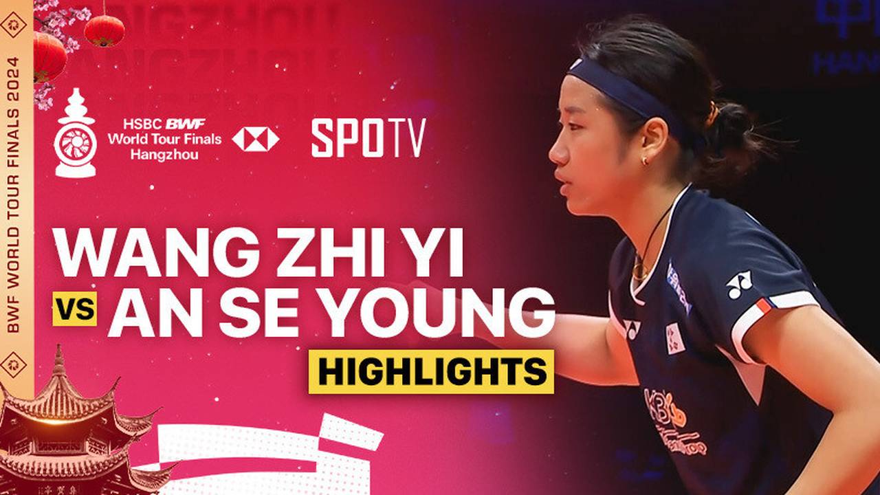 Wang Zhi Yi (CHN) vs An Se Young (KOR) - Highlights | BWF World Tour Finals 2024 - Women's ...