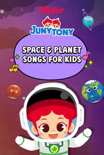 Streaming JunyTony - Space & Planet Songs for Kids | Vidio