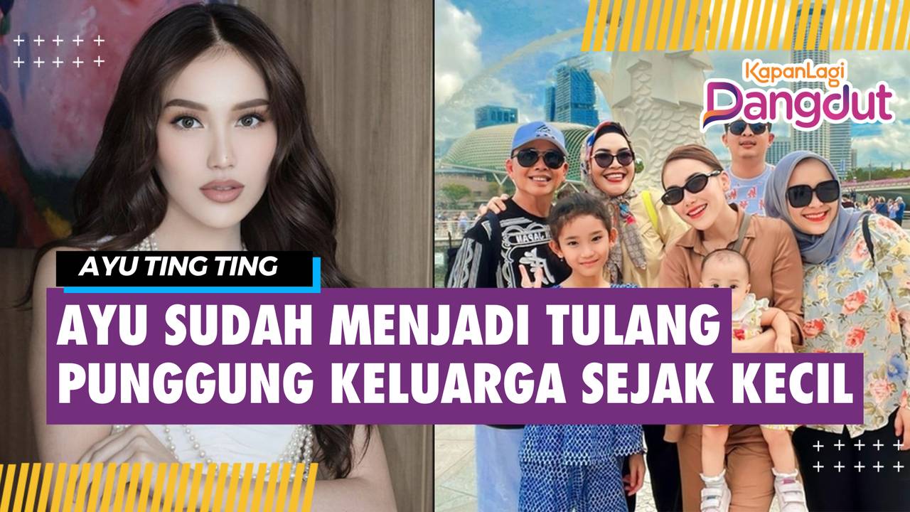 Ayu Ting Ting Ungkap Dirinya Sebagai "Sandwich Generation" Sejak Kecil | Vidio
