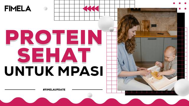 Mengenal Protein Sehat Yang Wajib di Menu MPASI | Enamplus