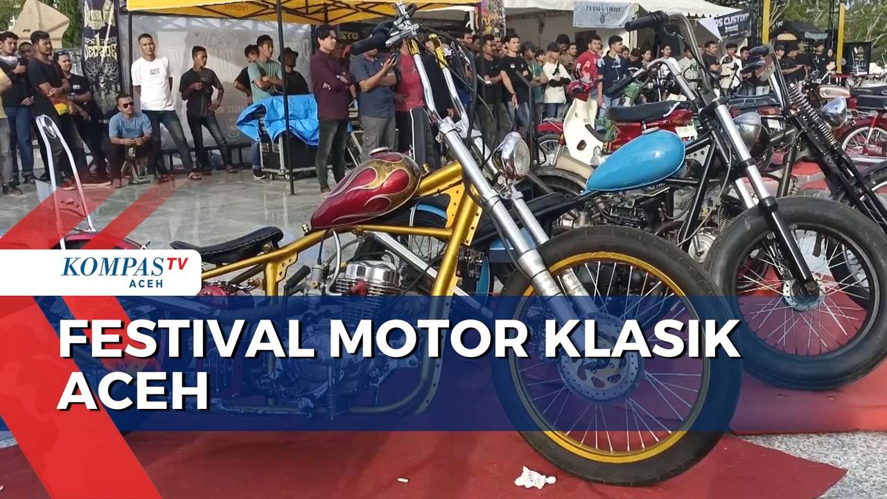 Festival Motor Klasik Aceh di Balee Meuseuraya Banda Aceh - Kompas TV ...