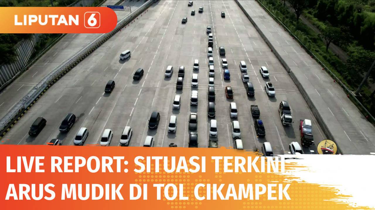 Live Report: Arus Mudik di GT Cikampek Utama, One Way Mulai Km 70 - Km 442 | Liputan 6 - SCTV ...