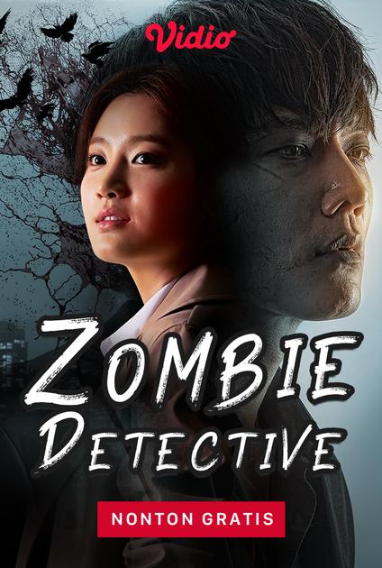 Streaming Zombie Detective | Sub Indo | Vidio