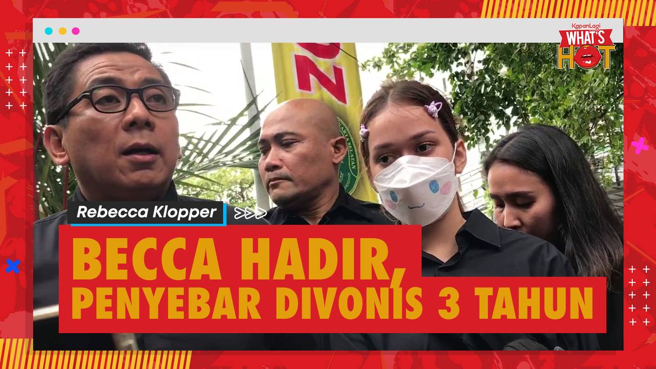 Rebecca Klopper Hadir Di Sidang Putusan, Penyebar Video Dewasanya Divonis 3 Tahun | Vidio
