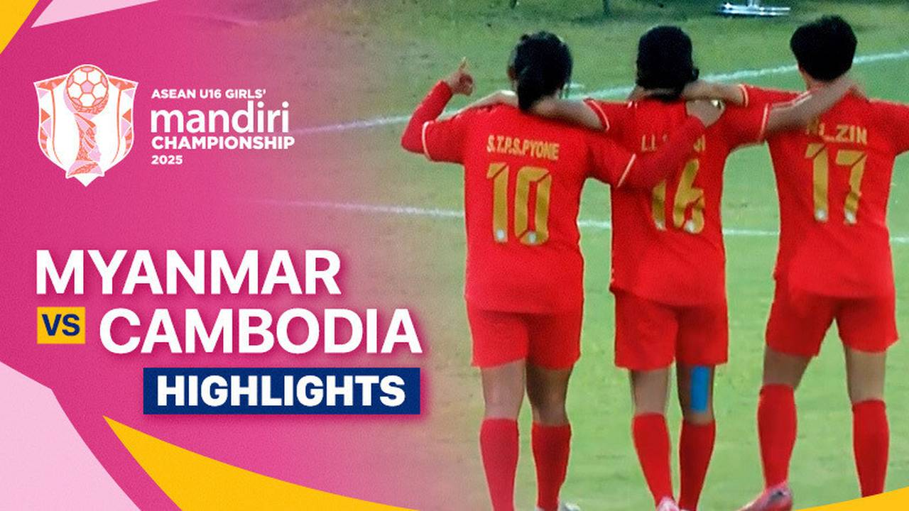 Myanmar vs Cambodia - Highlight | ASEAN U16 Girls' Mandiri Championship ...
