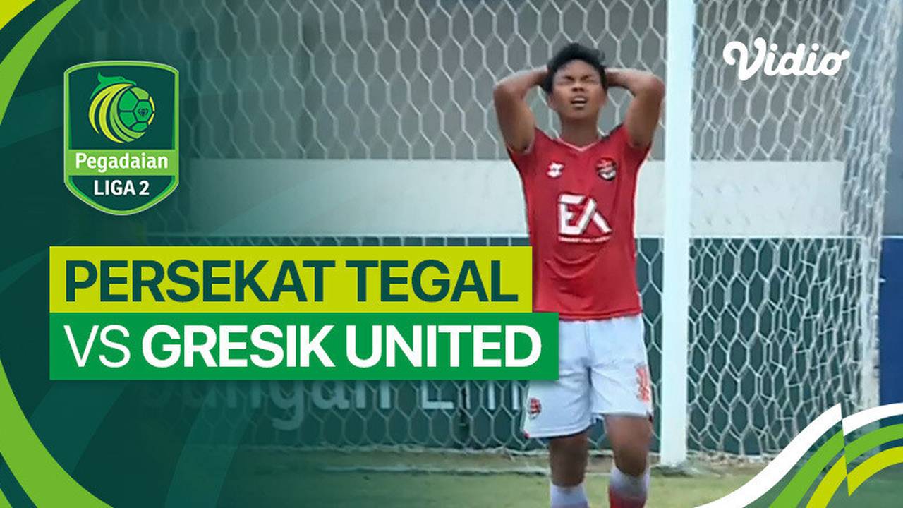 Persekat Tegal vs Gresik United - Mini Match | Liga 2 2023/24 | Vidio